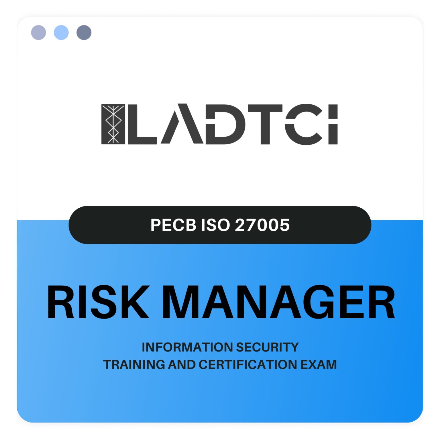 PECB ISO/IEC 27005 Risk Manager - ladtci.com